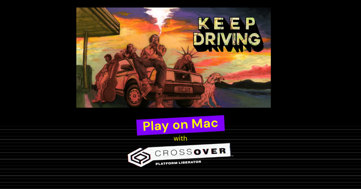Will Keep Driving run on Mac or Linux? | CodeWeavers