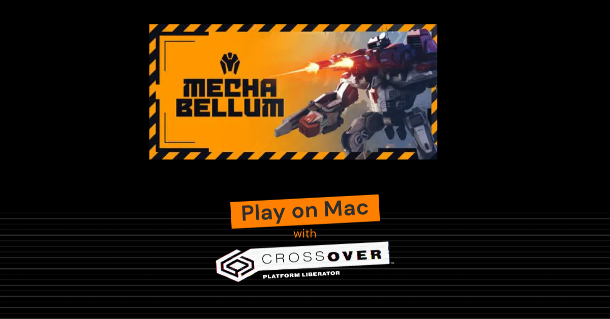 Will Mechabellum run on Mac or Linux? | CodeWeavers